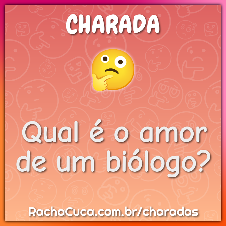 Charadas de Amor com Respostas - Racha Cuca
